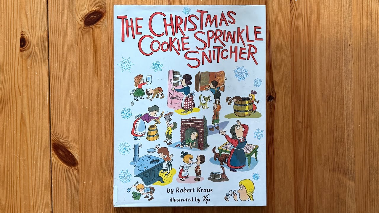 Ash reads The Christmas Cookie Sprinkle Snitcher by Robert Kraus ...