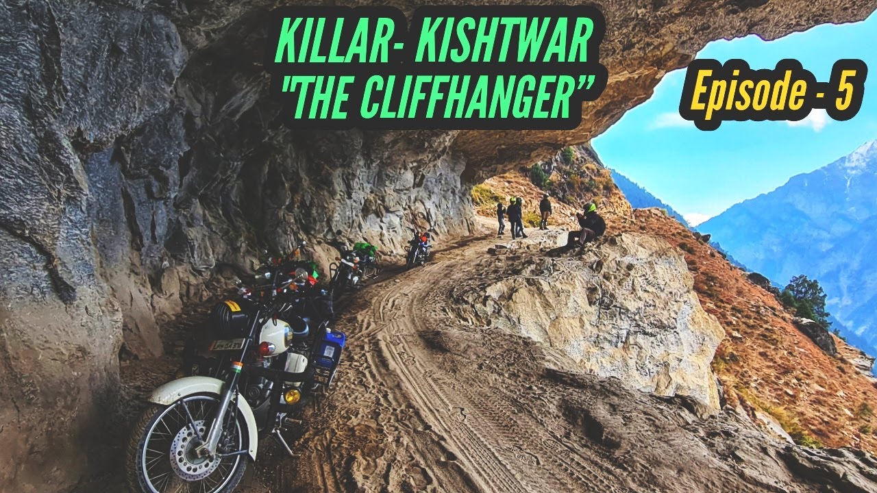 Riding on world's most dangerous road | Cliffhanger | Killar-Kishtwar ...