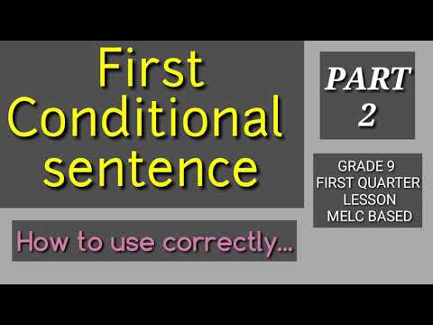 FIRST CONDITIONAL SENTENCE | USING CONDITIONALS (GRADE 9 ENGLISH ...
