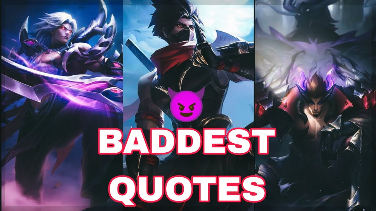 Heroes Baddest Quotes | MLBB - YouTube