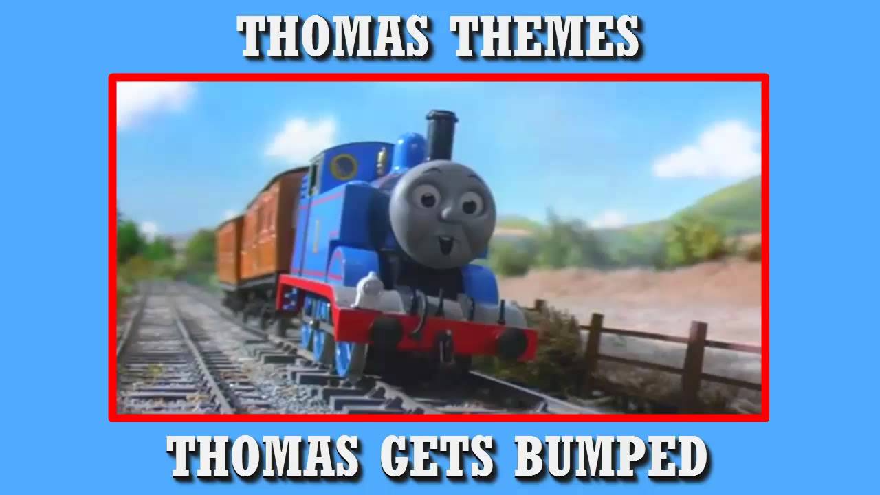 Thomas Themes - Thomas Gets Bumped - YouTube