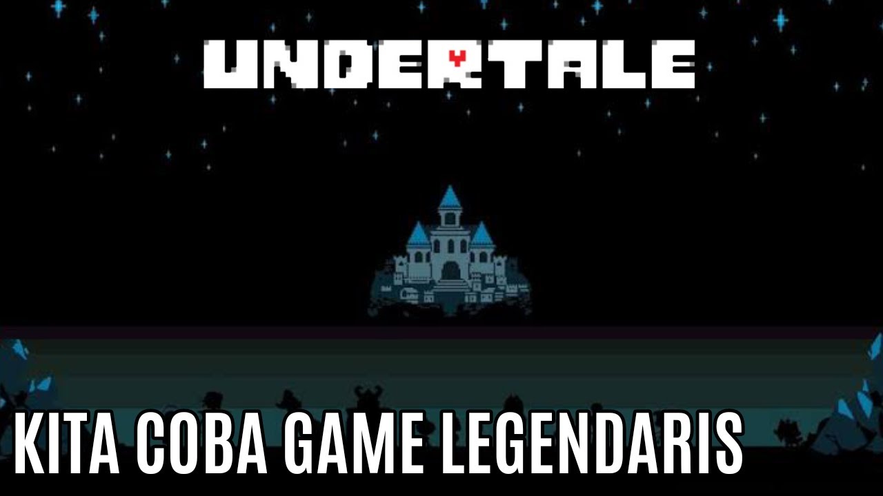 Undertale 】Apakah gem legendaris ini susah? - YouTube