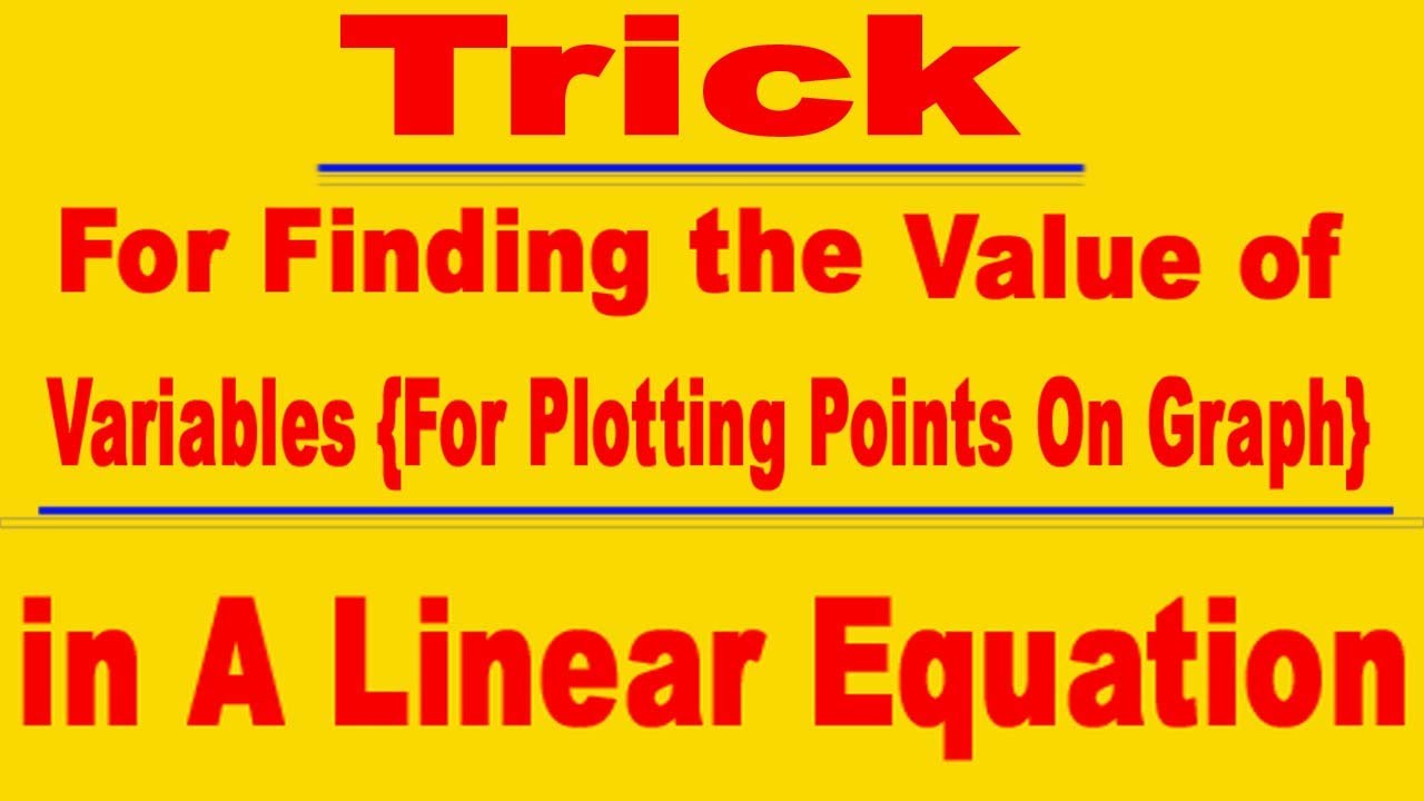 fast method for finding value of variables of a linear equation in two ...