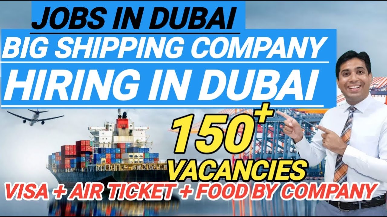Dubai Jobs Shipping Company Is Hiring - YouTube