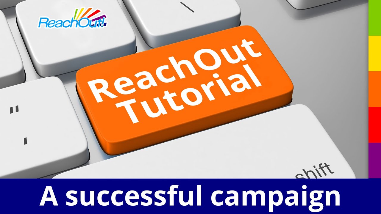 How to run a successful campaign using the ReachOut dashboard - YouTube