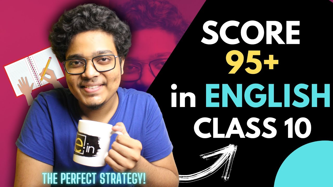 How To Score 95 In English Class 10 Class 10 2021 How To Study how-to-score-95-in-english-class-10-class-10-2021-how-to-study