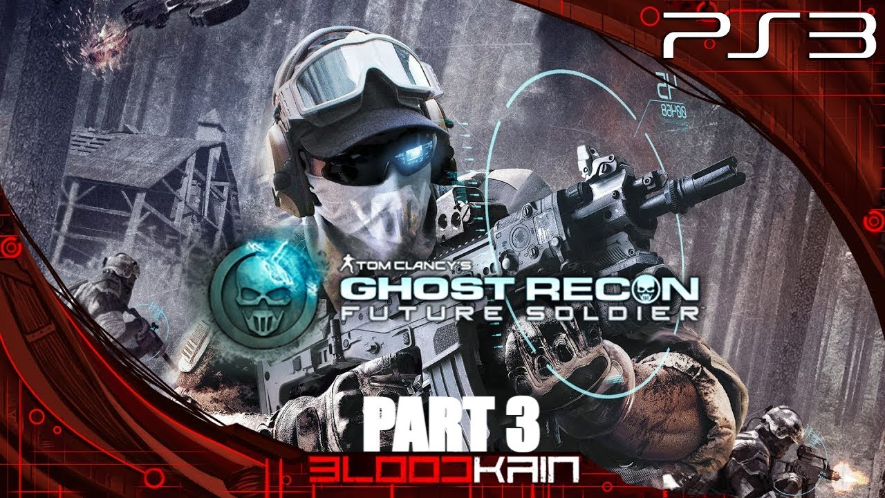 TOM CLANCY'S GHOST RECON FUTURE SOLDIER | PS3 | ПРОХОЖДЕНИЕ | PART 3 ...