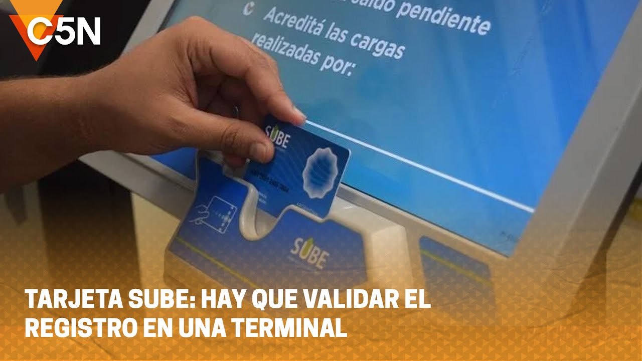 TARJETA SUBE: hay que VALIDAR el REGISTRO en una TERMINAL - YouTube