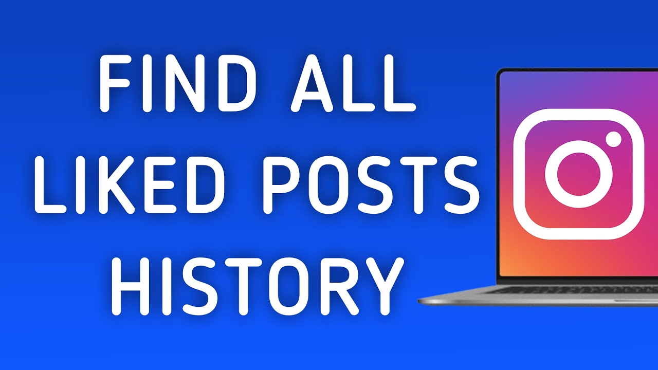 How To Find All Liked Posts History On Instagram On PC (New Update ...