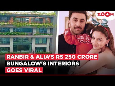 INSIDE Ranbir Kapoor and Alia Bhatt’s LUXURIOUS INR 250 crore bungalow: FIRST glimpse goes VIRAL