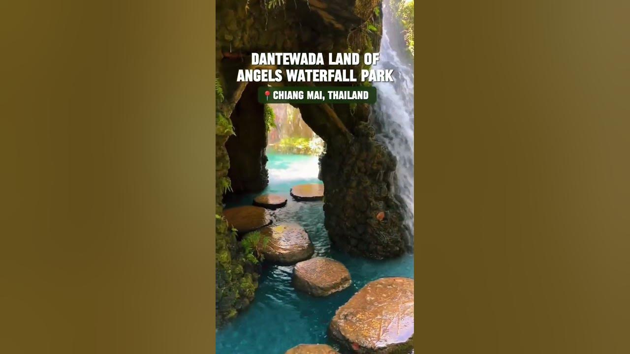 Dantewada Land of Angels Waterfall Park📍Chiang Mai, Thailand - YouTube