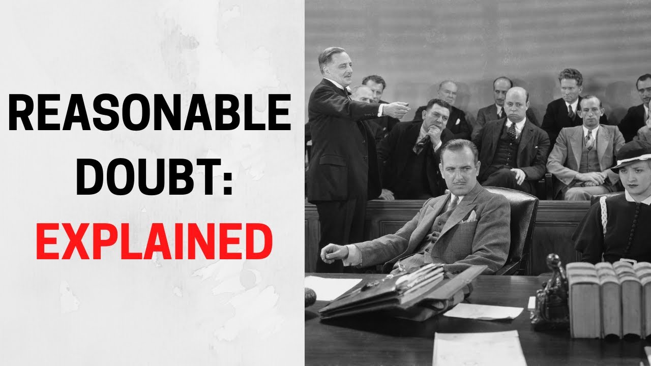 Reasonable Doubt: Explained - YouTube