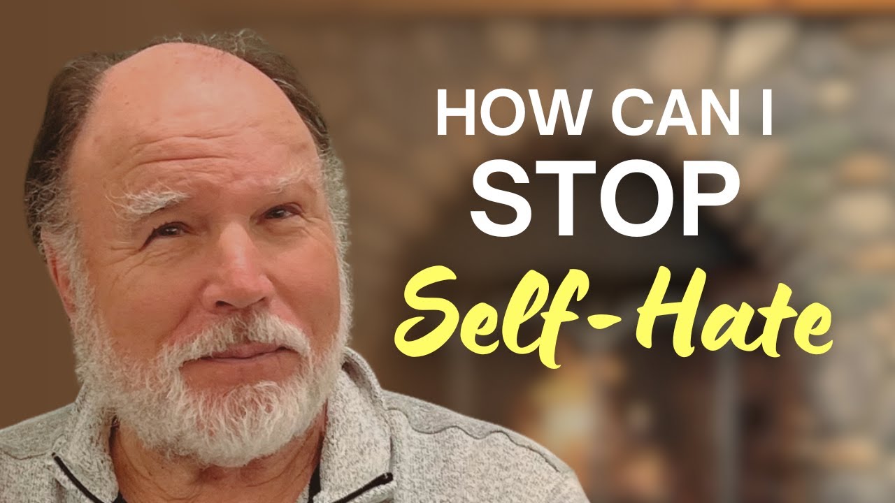 How Can I Stop Self-Hate? - YouTube