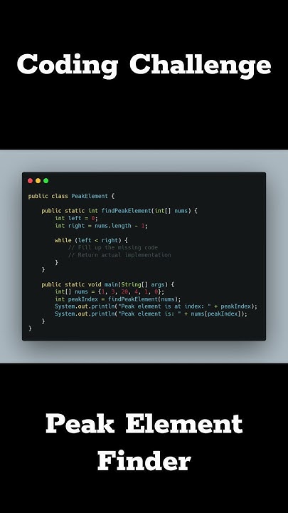 🔎🧠 Coding Challenge : Peak Element Finder! 🧠🔍 - YouTube