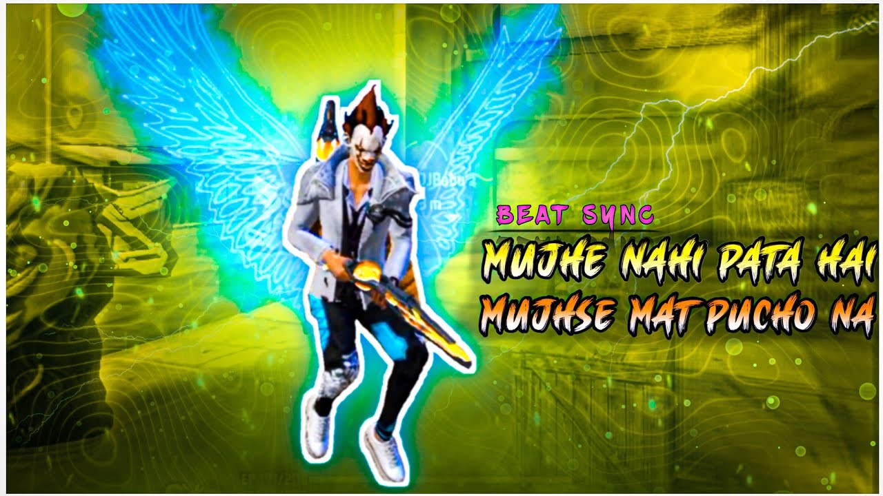 MUJHE NAHI PATA HAI MUJHSE MAT PUCHO NA FREEFIRE MONTAGE RUOK1