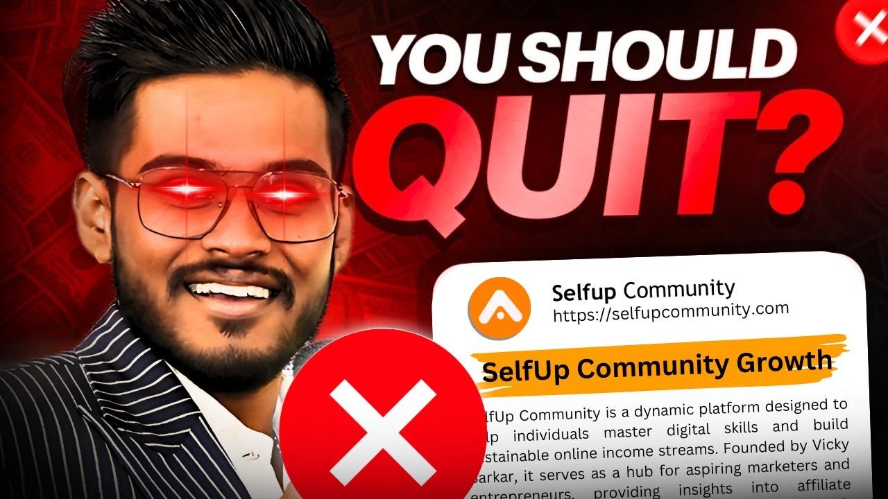 Why you should QUIT SelfUp Community | Vicky Sarkar - YouTube