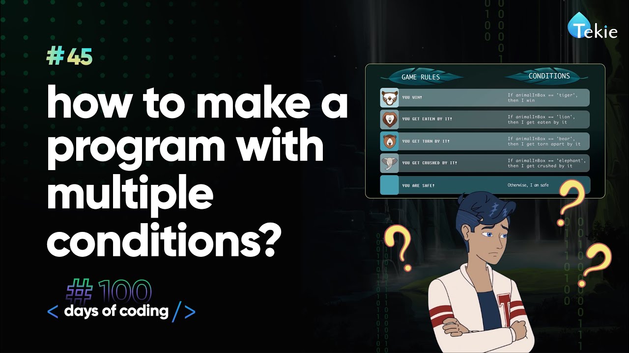 How To Make A Program With Multiple Conditions Tekie Byte 45 Youtube