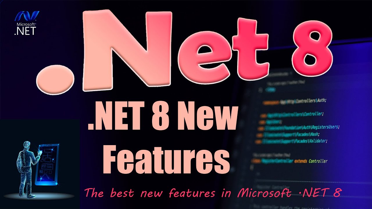 The best new features in Microsoft .NET 8 in Hindi - YouTube