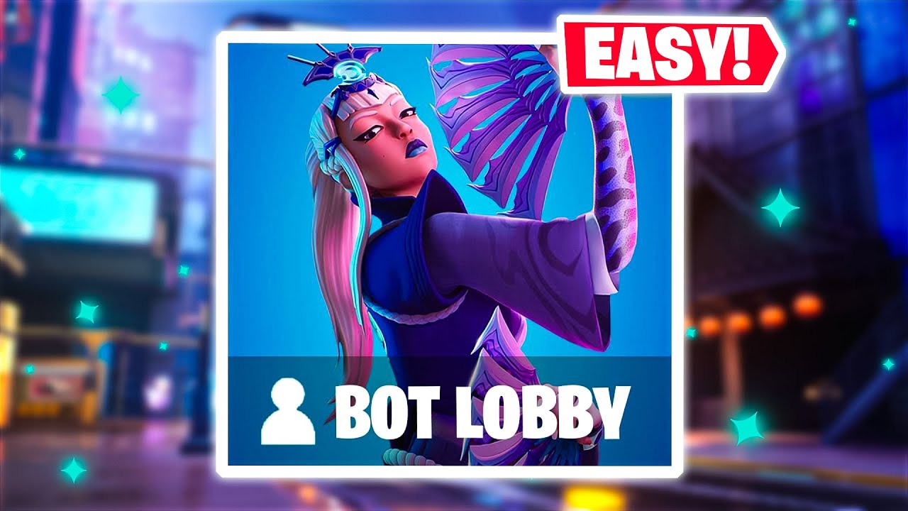 How To Get BOT LOBBIES in Fortnite Chapter 4 Season 2! (Bot Lobby ...