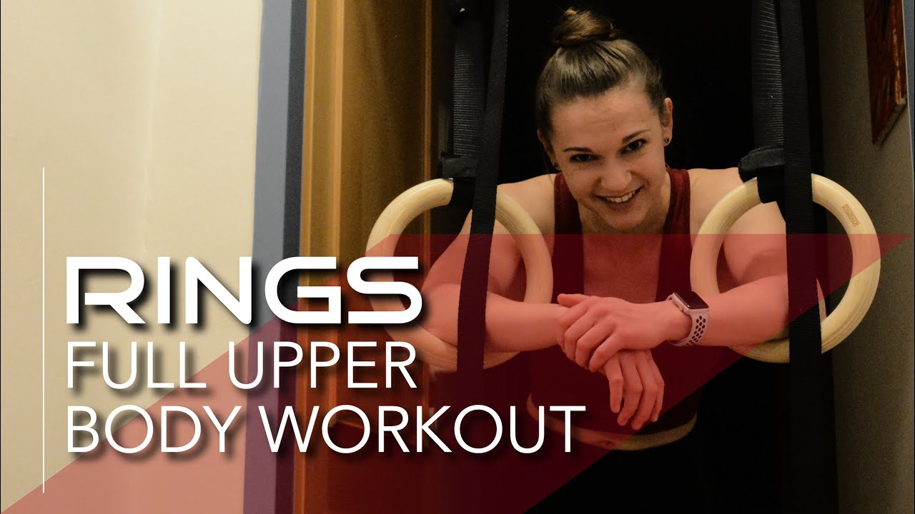 Full Upper Body Ring Workout Beginners And Advanced Youtube