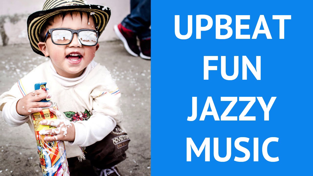 FUN BACKGROUND MUSIC (UPBEAT JAZZY FUN - ROYALTY FREE) - YouTube
