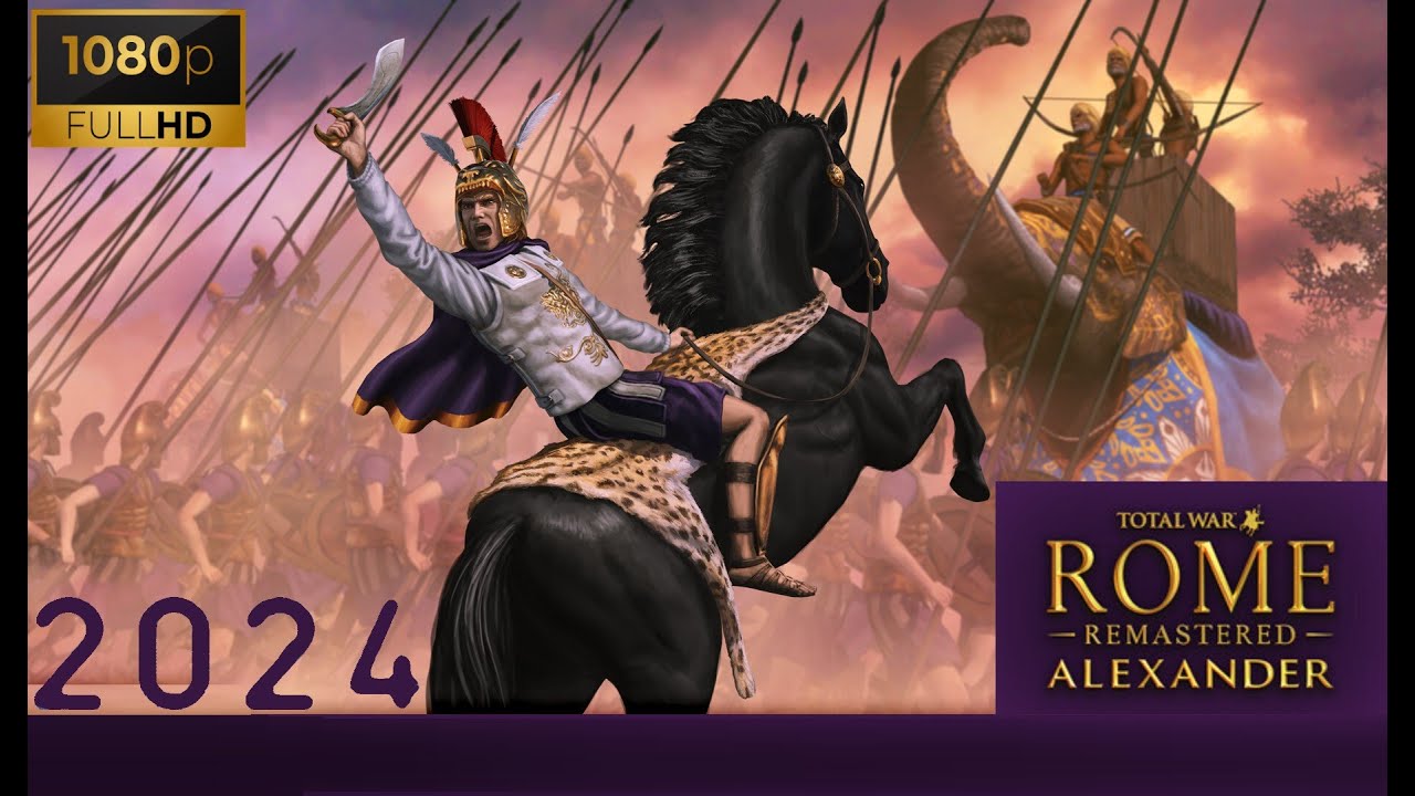 Rome Total War: Alexander (2024) - Full Campaign Playthrough (PC HD ...
