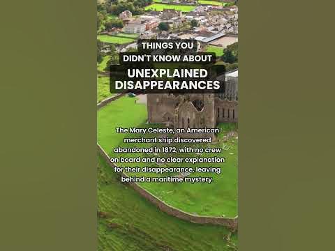 Vanishing into Thin Air! 🌍 Dive into the mysteries of unexplained ...