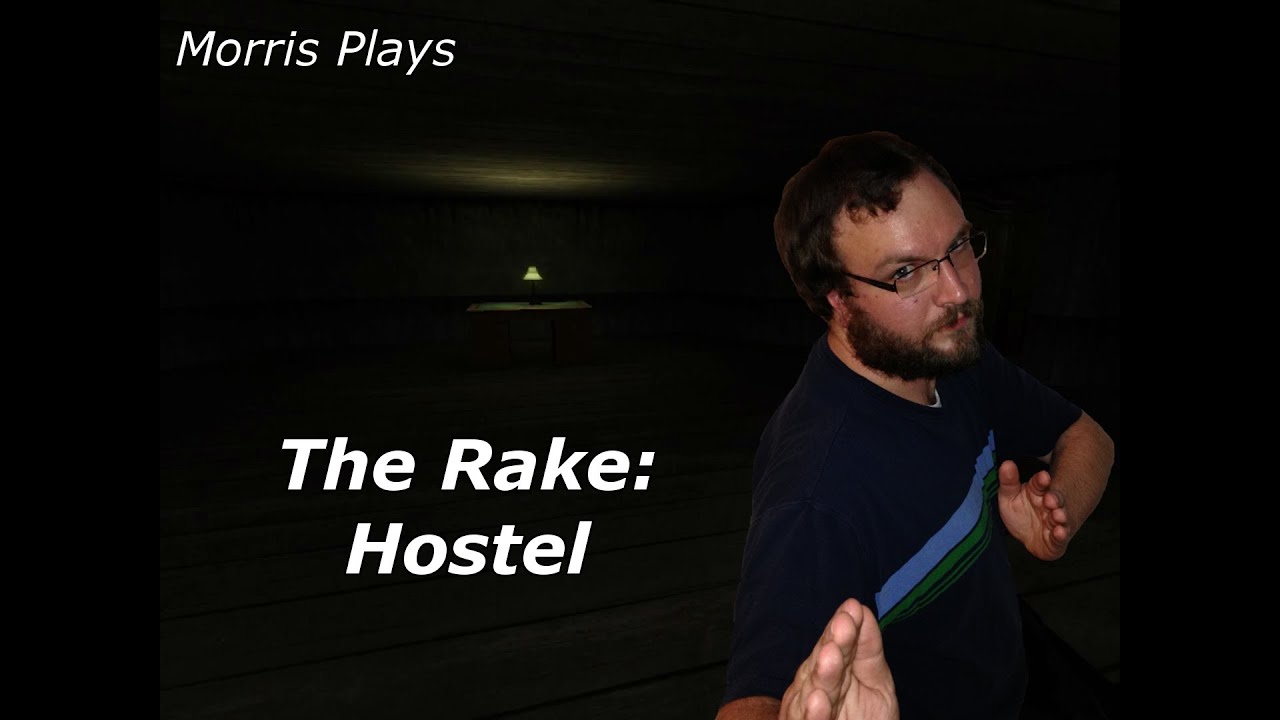 Morris Plays - The Rake: Hostel - YouTube