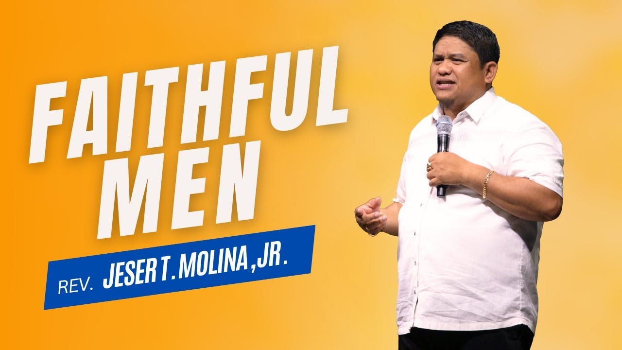 "FAITHFUL MEN" | SUNDAY CELL SERVICE Morning Service | Rev. Jeser T. Molina - YouTube