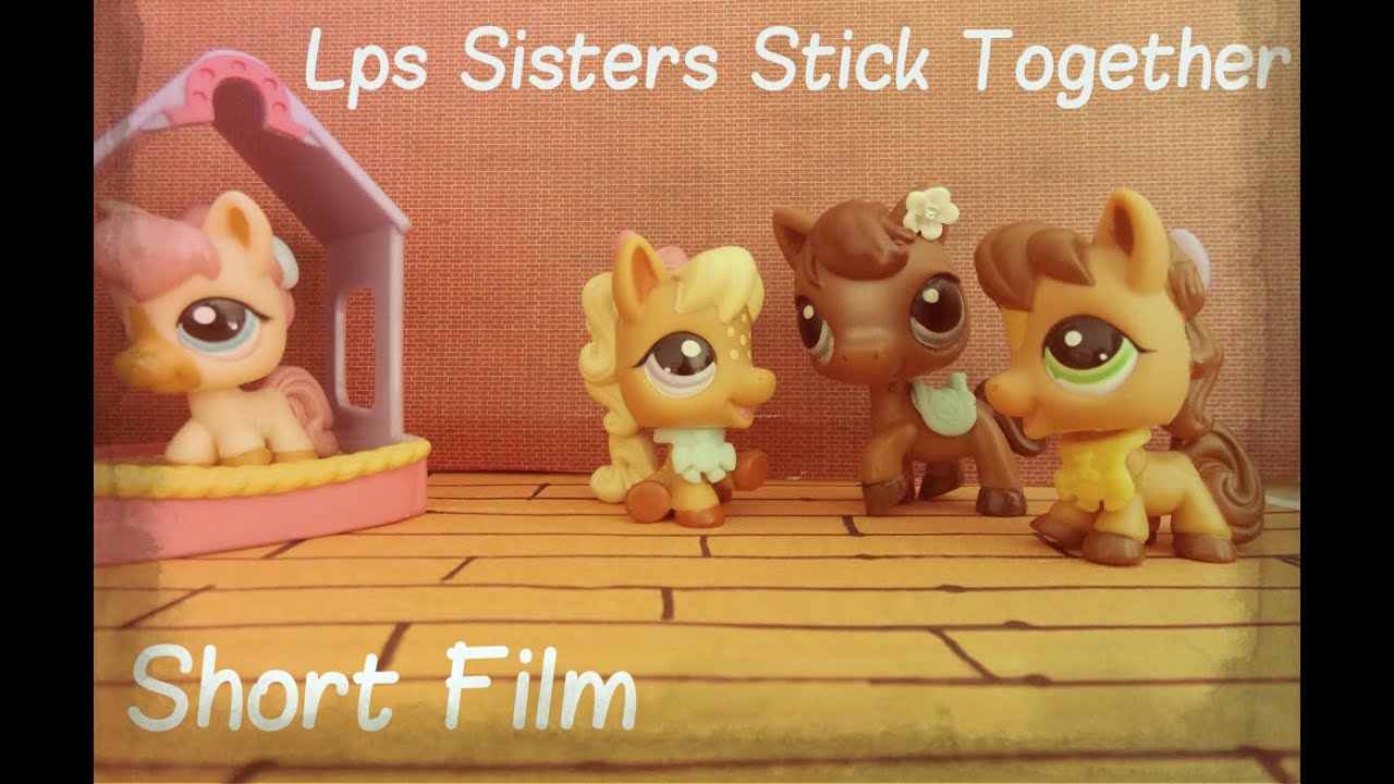 Lps : Sisters Stick Together (Short Film) - YouTube