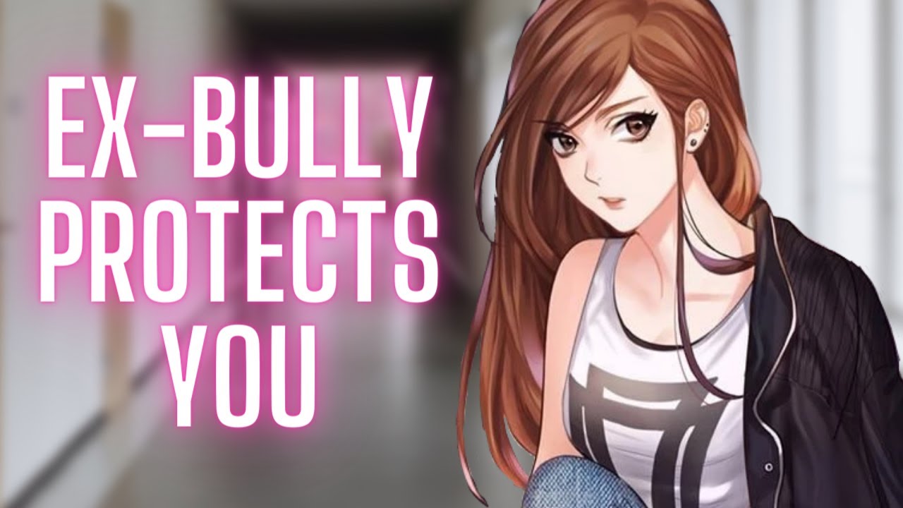 {ASMR Roleplay} Ex-Bully Protects You - YouTube
