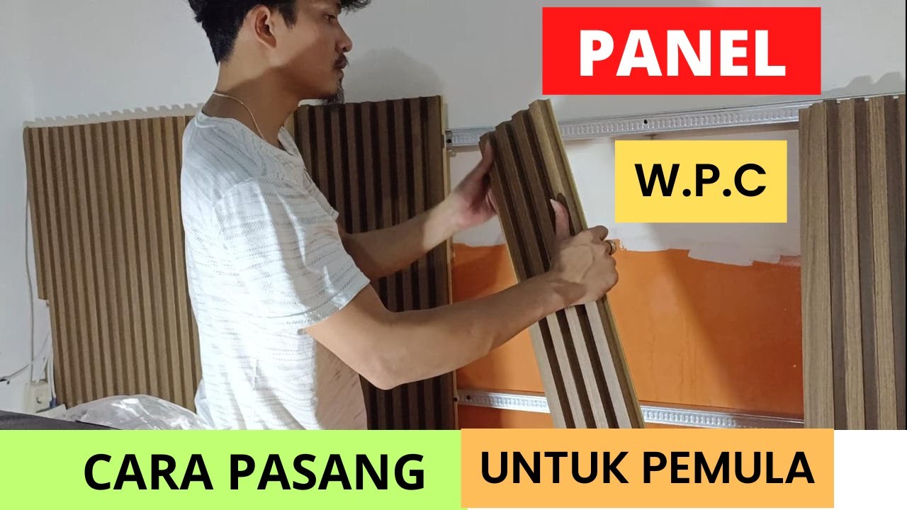 Proses Sederhana Pemasangan Panel Dinding WPC - YouTube