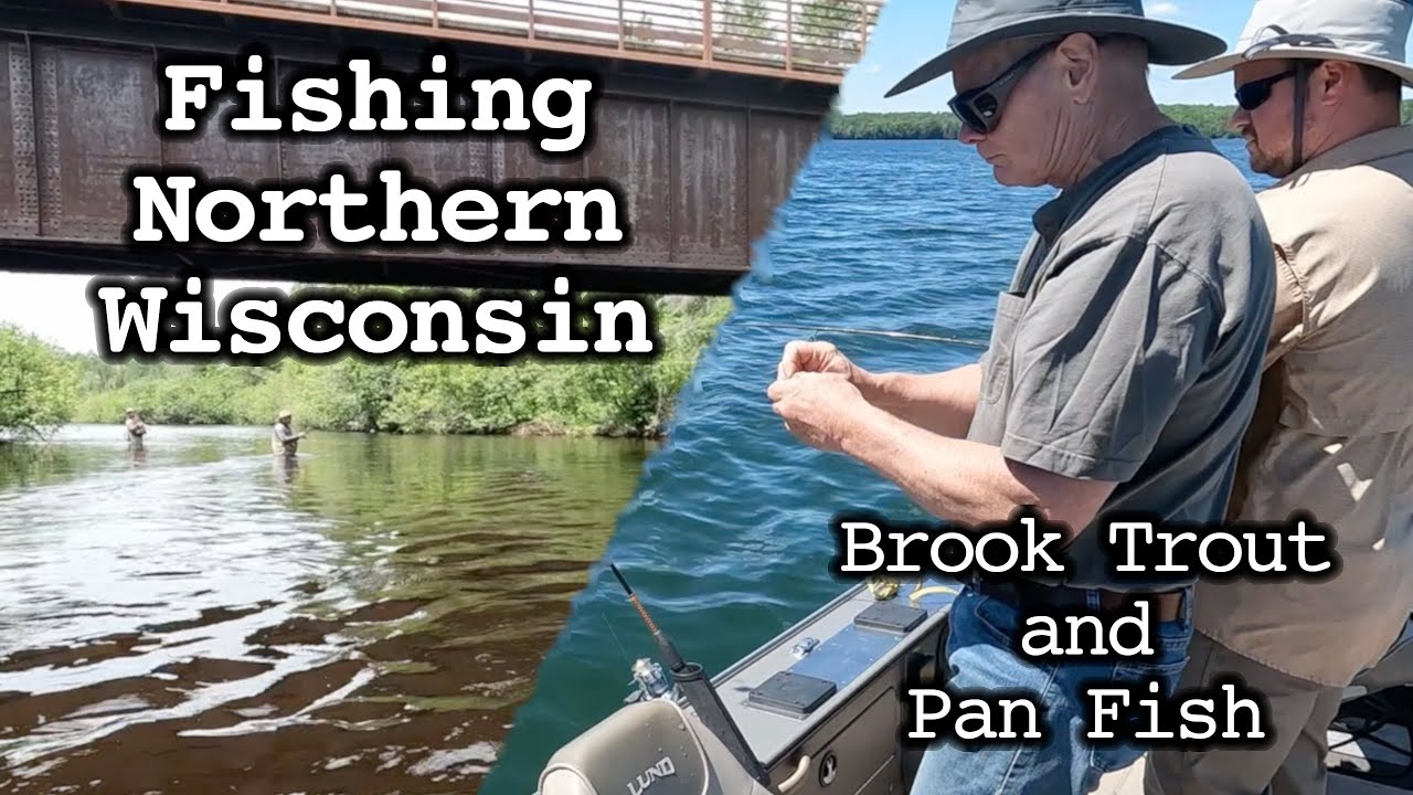 Fishing Northern Wisconsin | Brook Trout | Pan Fish - YouTube