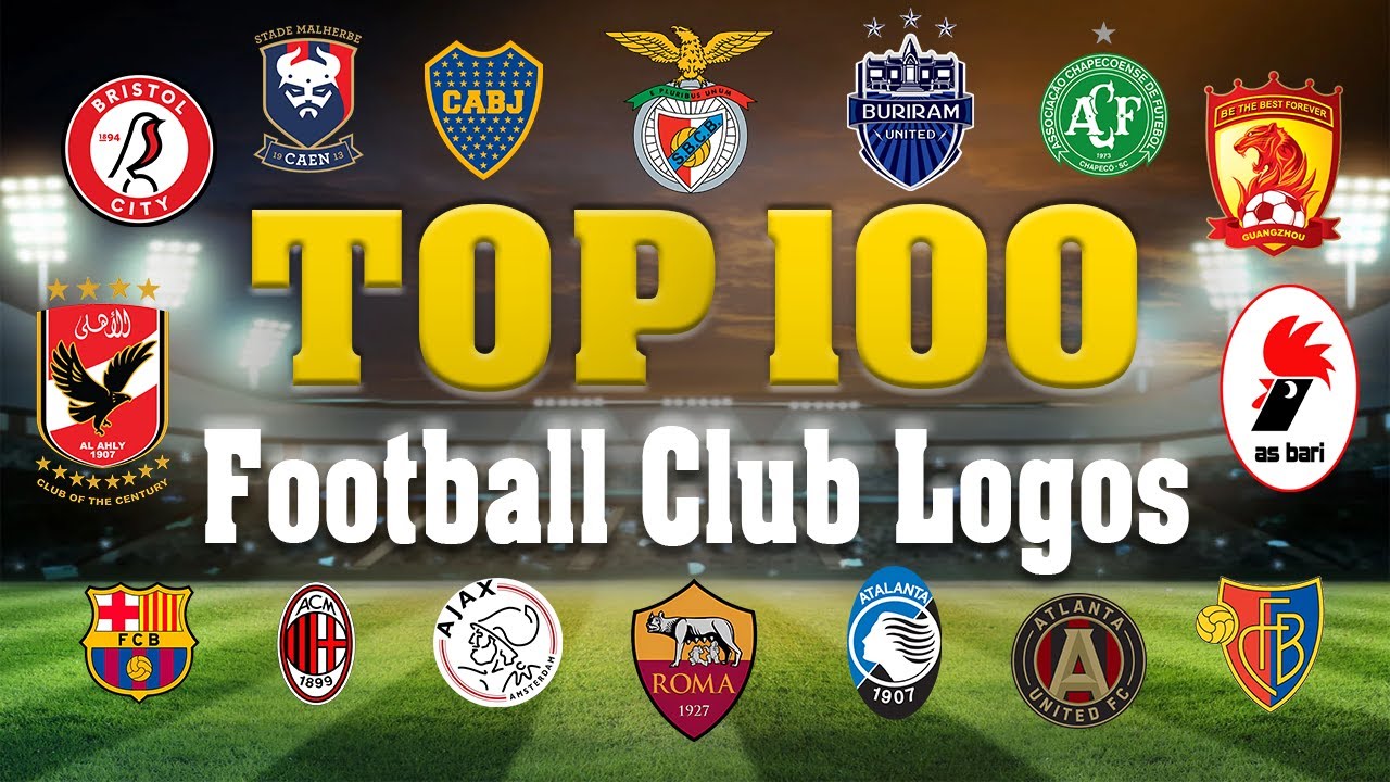 Top 100 Football Club Logos of All Time | Best Soccer Badges Worldwide ...