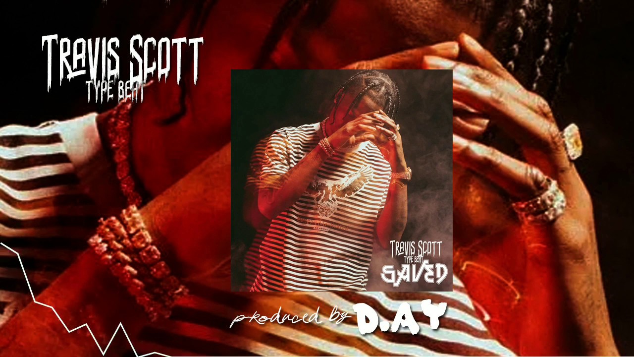 [FREE] Chill Travis Scott Type Beat "Saved" - YouTube