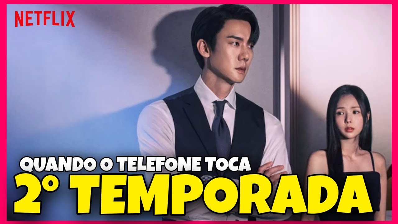 QUANDO O TELEFONE TOCA 2 TEMPORADA | QUANDO CHEGA NA NETFLIX? - YouTube