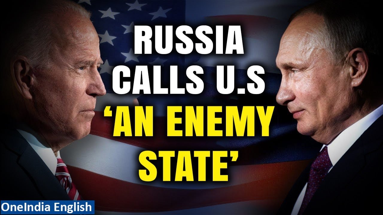 Russia Calls U.S An ‘Enemy State’, Months After ‘No-Anti American ...