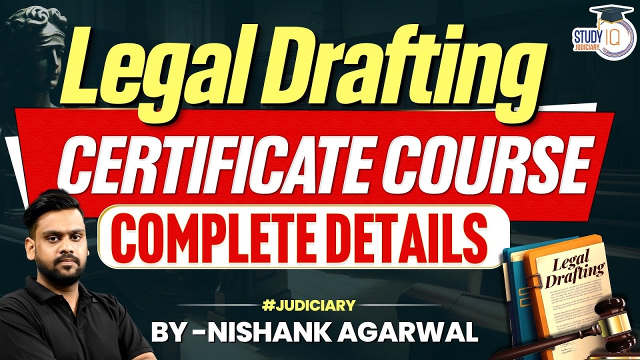 Complete details of legal drafting course | StudyIQ Judiciary - YouTube