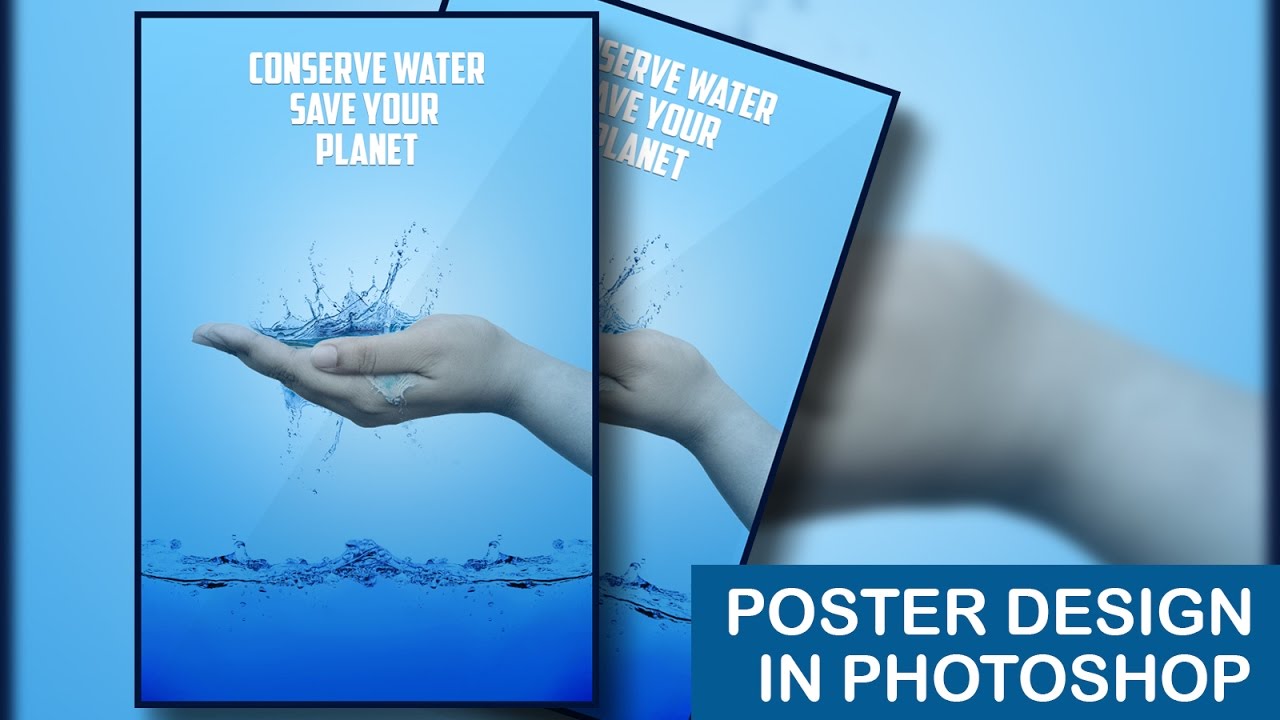 Poster Design Conserve Water in Photoshop - YouTube