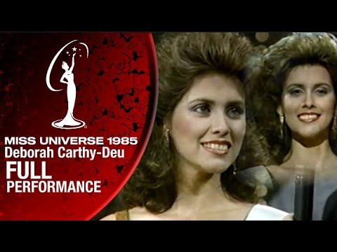 [FULL PERFORMANCE] Deborah Carthy-Deu//Miss Universe 1985