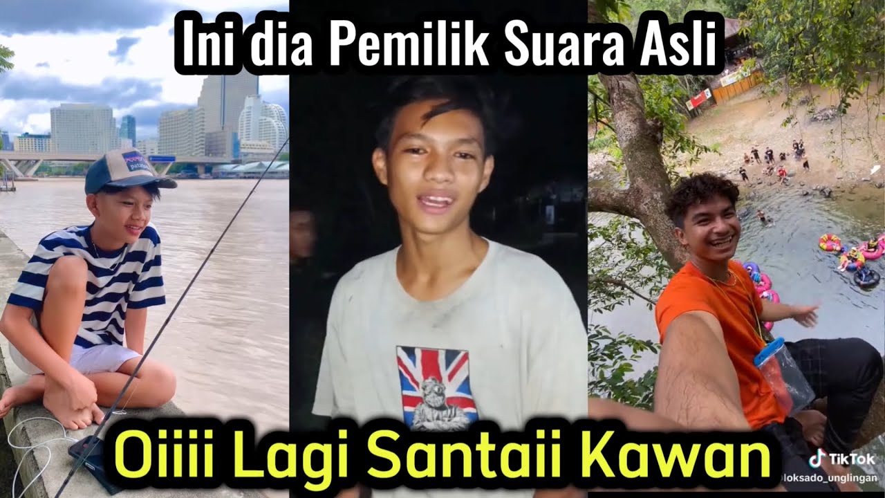 Viral Sound Tiktok Oooii Lagi Santai Kawan Ternyata Ini Pemilik Suara ...
