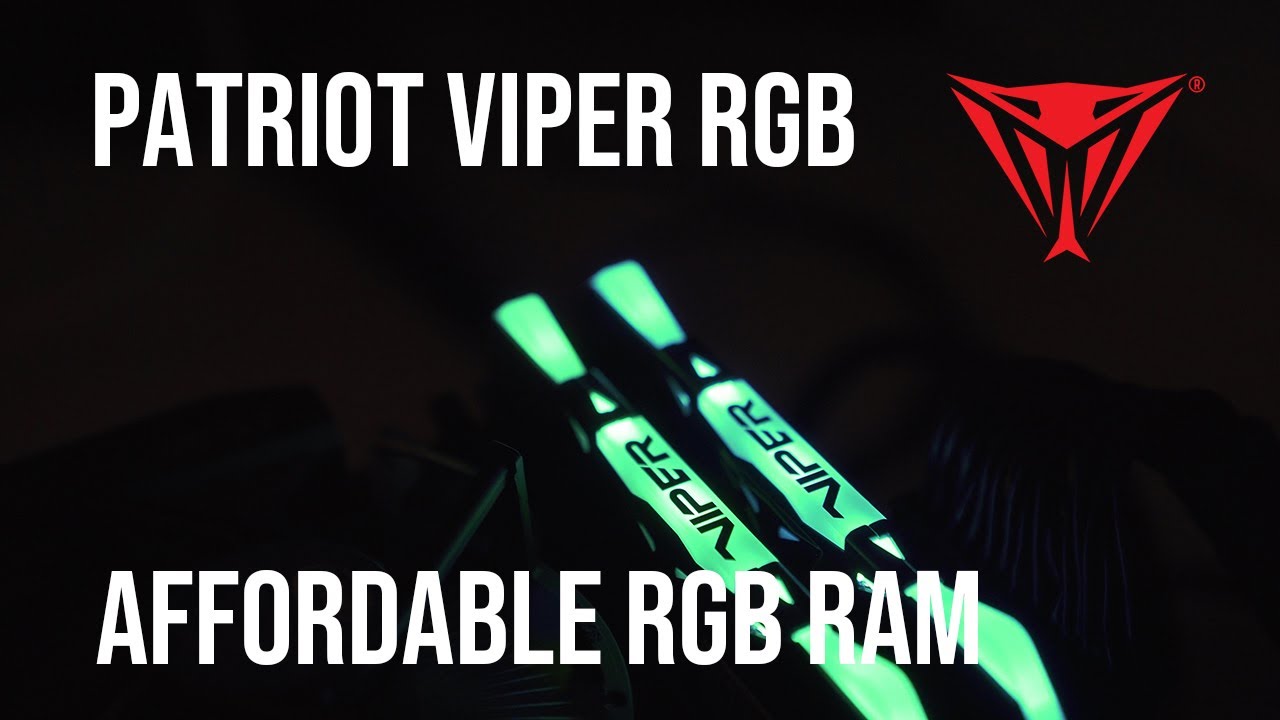 Patriot viper RGB ram. Affordable good quality ram - YouTube