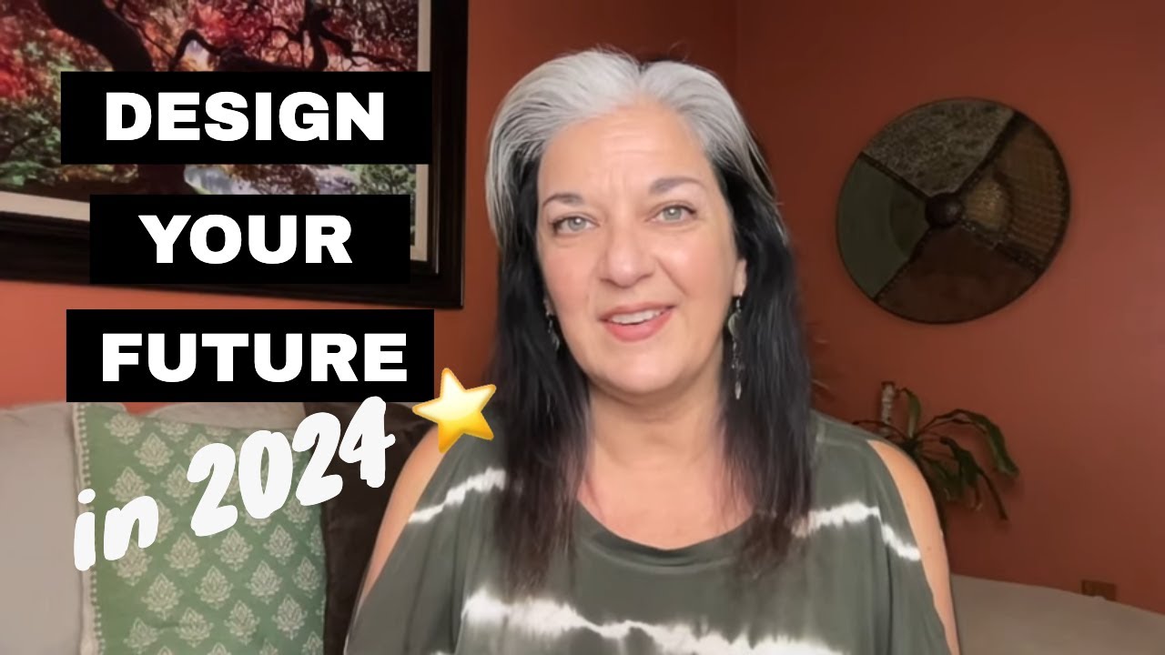 How to Intentionally Design Your Future in 2024 (without New Year ...