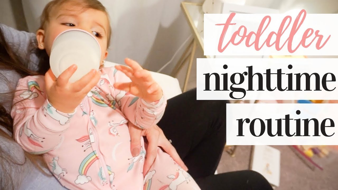 TODDLER NIGHT TIME ROUTINE 2019 🌙 | 15 MONTH OLD TODDLER BEDTIME ...