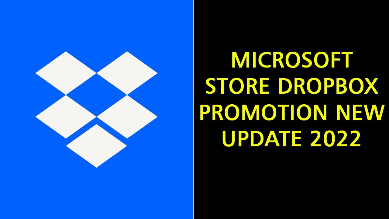 MICROSOFT STORE DROPBOX PROMOTION/PHONE LINK NEW UPDATE 2022 - YouTube