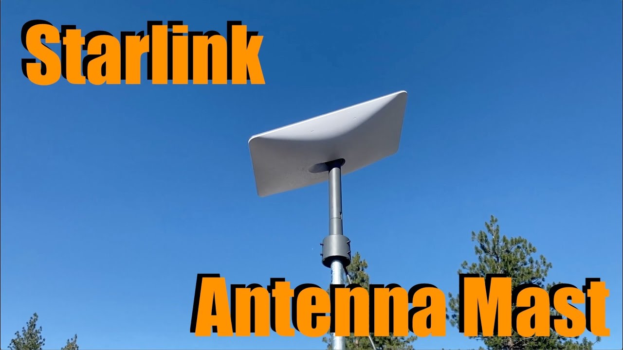 Starlink: Antenna Mast and Dishy Placement Tips - DIY Pipe Mount ...