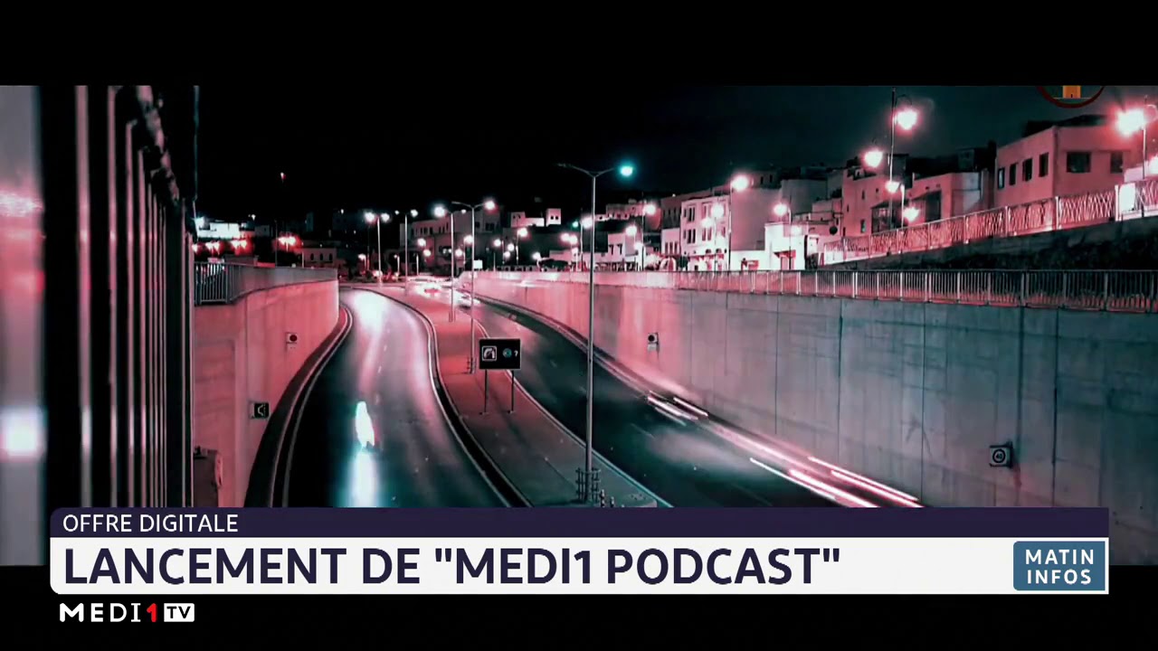 Medi1 lance une nouvelle offre digitale: "MEDI1 Podcast" - YouTube