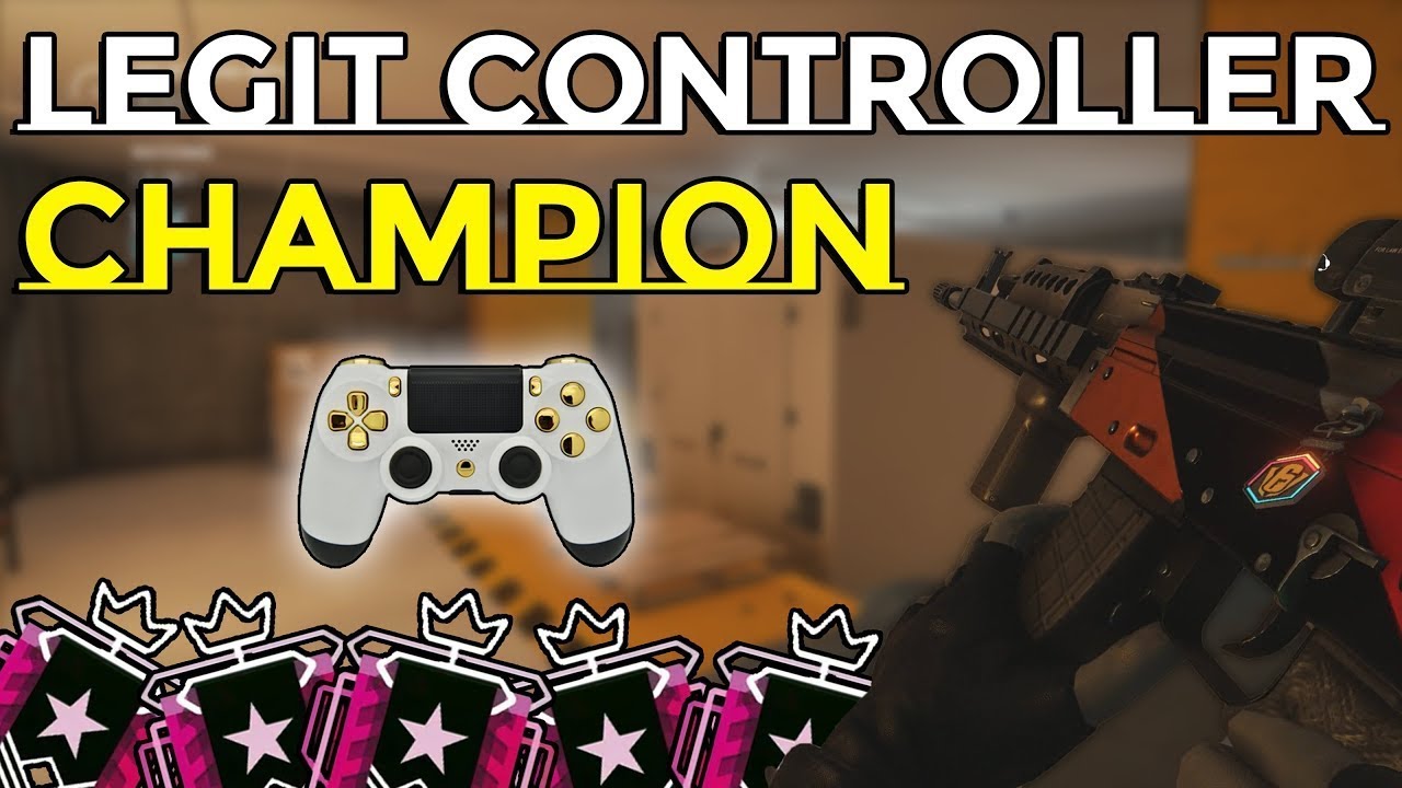 Rainbow Six Siege: legit controller CHAMPION!!! - YouTube