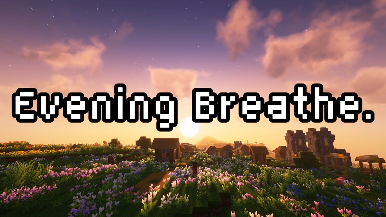 Let the evening breathe... (minecraft music & ambience) - YouTube