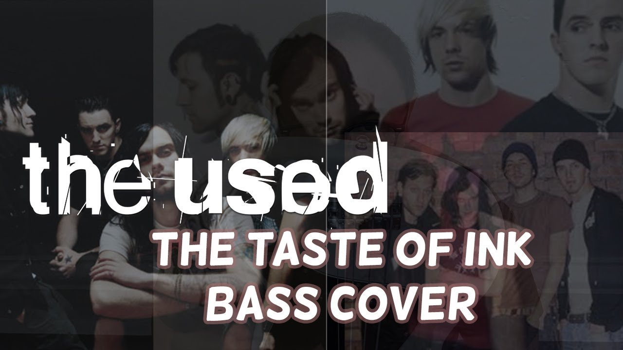 The Used The Taste of Ink Bass Cover - YouTube